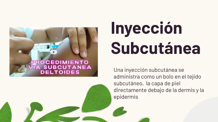 Inyección Subcutánea by Margaret Jimena Najarro Tello on Prezi