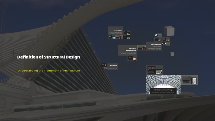 Definition of Structural Design by zoka zako on Prezi