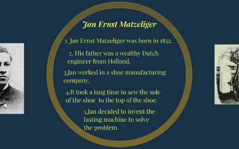 Jan Ernst Matzeliger by Vicki Oliver on Prezi