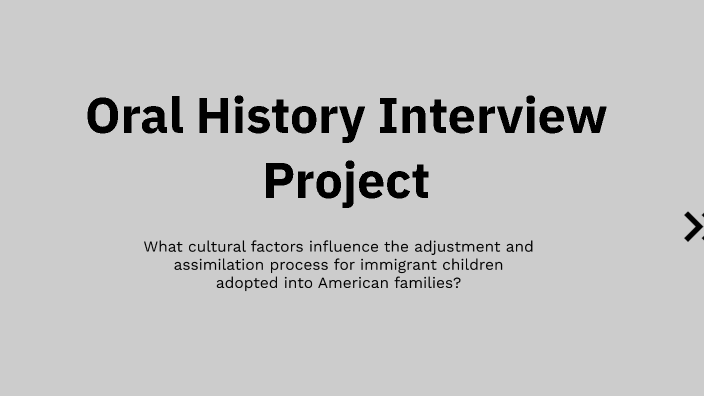 Oral History Interview Project by Jahzeel Bishop on Prezi
