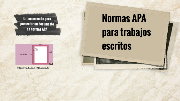 Normas APA para trabajos escritos by SLA ASL on Prezi