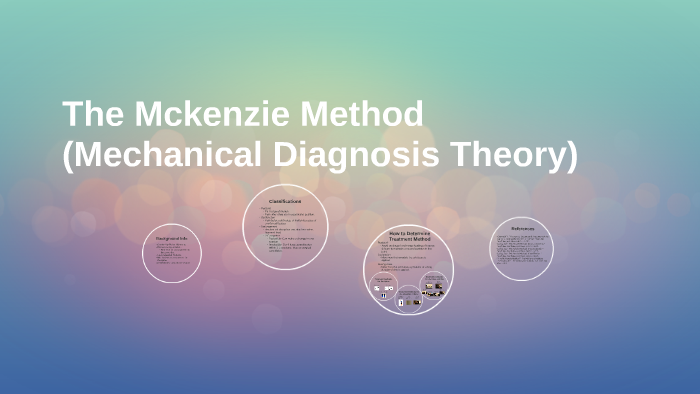The Mckenzie Method by Sarah Schoon on Prezi