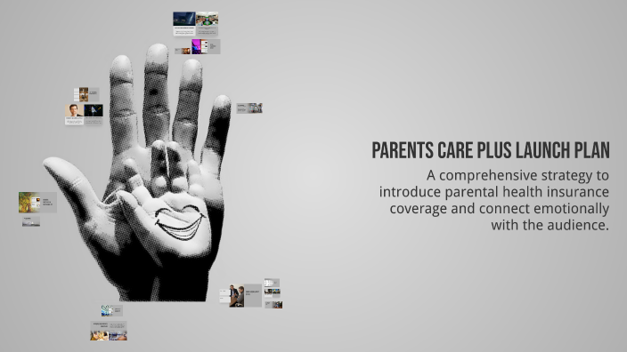 Parents Care Plus Launch Plan by Muhammad Faisal Rashid on Prezi