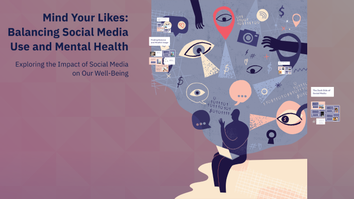 Mind Your Likes: Balancing Social Media Use and Mental Health by Enjoy ...