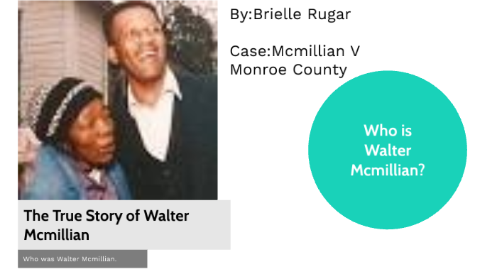 Walter Mcmillian by brielle rugar on Prezi