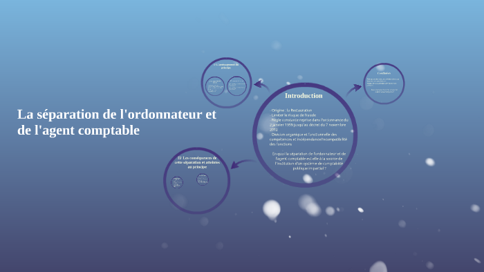 La séparation de l'ordonnateur et de l'agent comptable by Clarisse ...