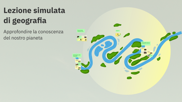 Lezione simulata di geografia by Patrizia Da Campo on Prezi Lezione simulata di geografia by Patrizia Da Campo on Prezi