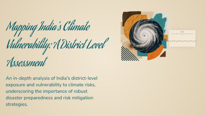Mapping India’s Climate Vulnerability: A District Level Assessment by ...