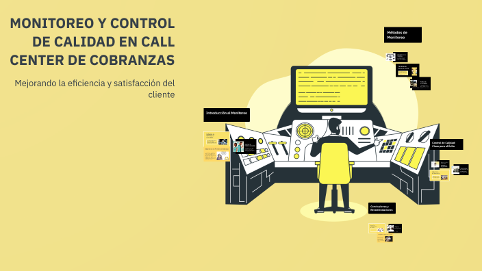 MONITOREO Y CONTROL DE CALIDAD EN CALL CENTER DE COBRANZAS by Rafael ...