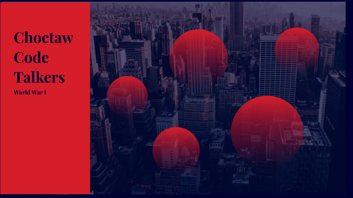 Choctaw Code Talkers by ShiningMonkey - Norsk Gaming on Prezi