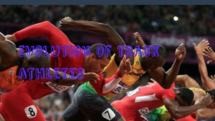 Evolution of track athletes by Tavontae Carden on Prezi