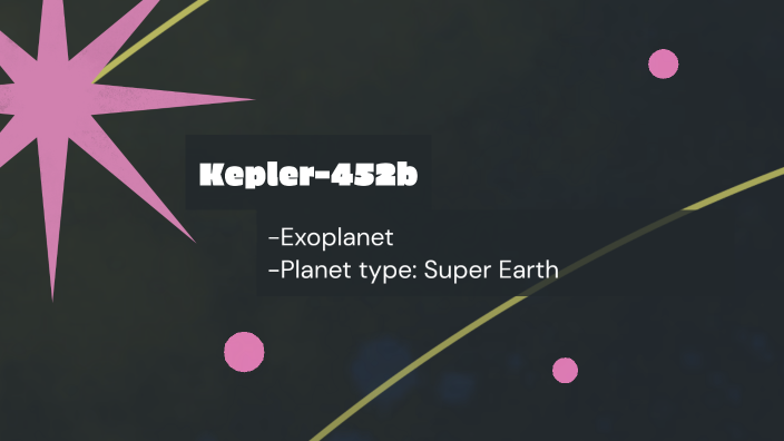 Kepler-452b by Maité Rolland on Prezi