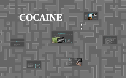 COCAINE by Megan Bricker on Prezi