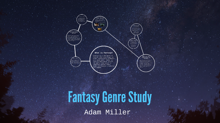 Fantasy Genre Study by Adam Miller on Prezi