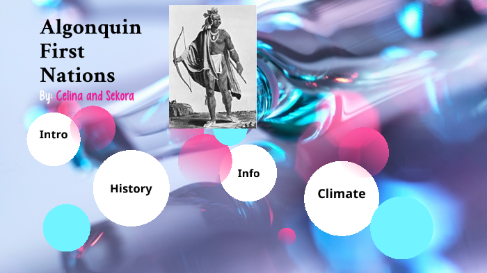 Algonquin First Nations by Sekora ZZZ on Prezi