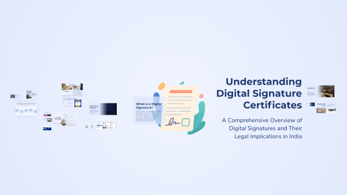 Understanding Digital Signature Certificates by kritish mehta on Prezi