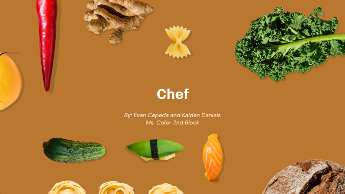 Exploring the Career Path of Chefs by Evan Cepeda on Prezi