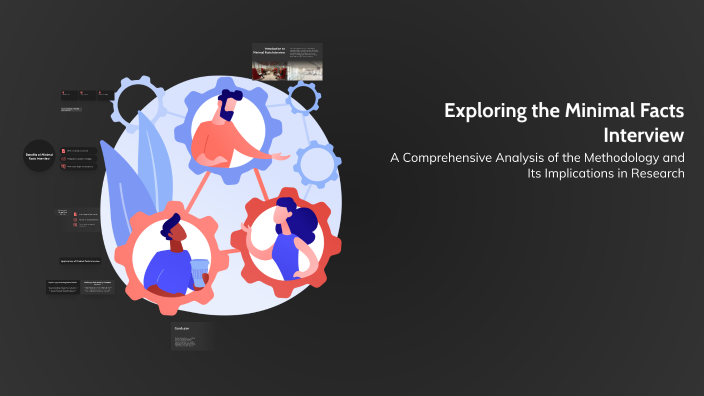Exploring the Minimal Facts Interview by Michael Meier on Prezi
