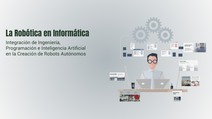 La Robótica en Informática by ASTRID LOPEZ on Prezi