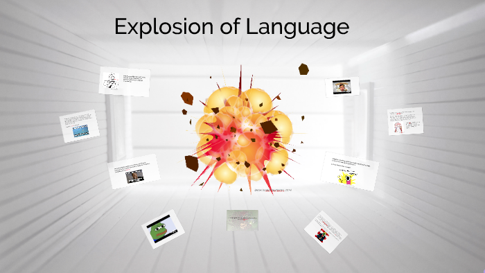 An Explosion of Language by Prezi .com on Prezi