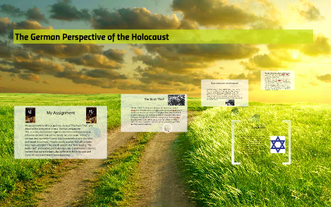 The German Perspective of the Holocaust by Megan Schulz on Prezi