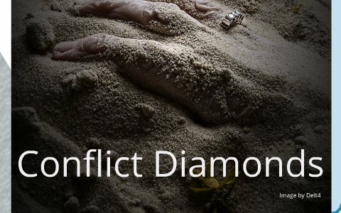 International Mining with a focus on Conflict Diamonds and Coltan by ...