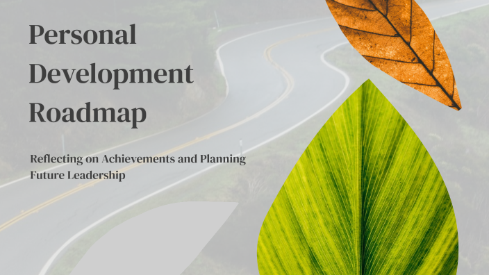 Personal Development Roadmap by Liesbeth Schut on Prezi