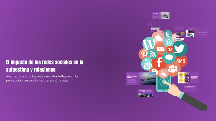 El impacto de las redes sociales en la autoestima y relaciones by Karla ...
