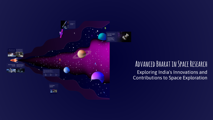 Advanced Bharat in Space Research by manvi roy on Prezi