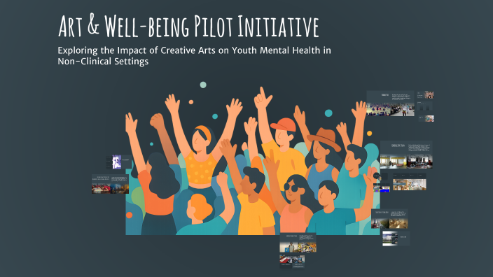 Art & Well-being Pilot Initiative by Jerry John on Prezi