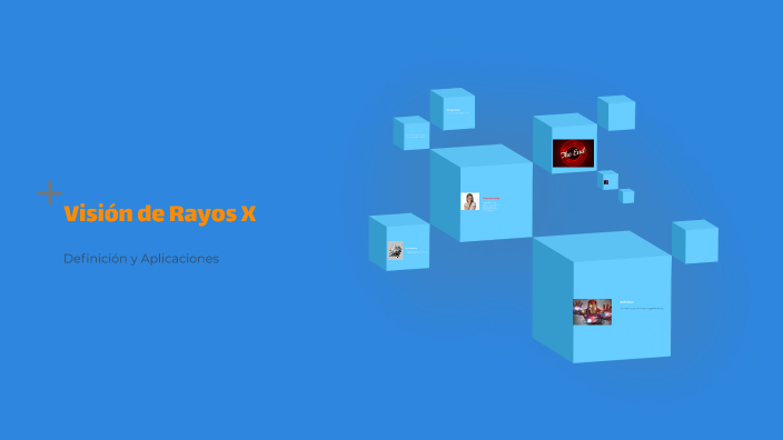 Visión de Rayos X by Hugo Perdiguero.Padovano on Prezi