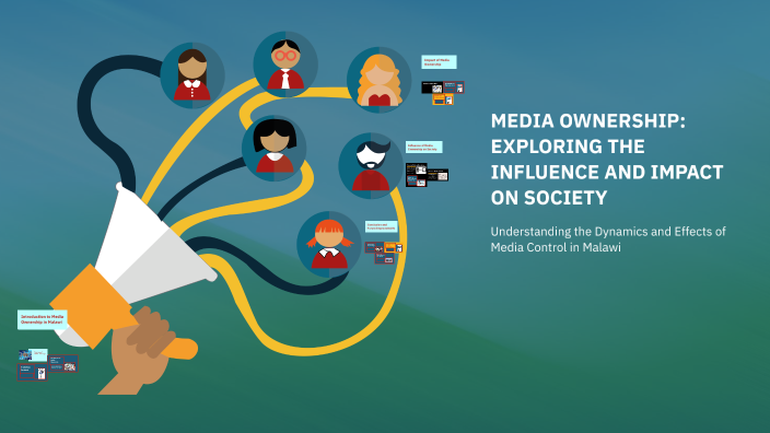 MEDIA OWNERSHIP: EXPLORING THE INFLUENCE AND IMPACT ON SOCIETY by ...