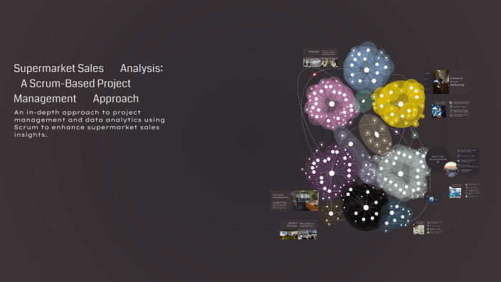Supermarket Sales Analysis: A Scrum-Based Project Management Approach ...