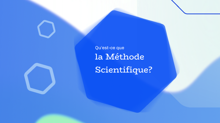 La méthode scientifique by Stéphanie Nardone on Prezi