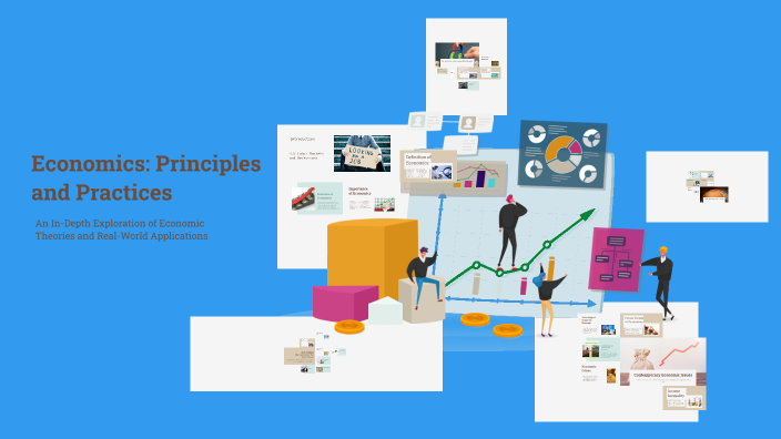 Economics: Principles and Practices by michael tayag on Prezi