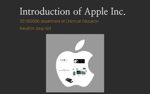 introduction of apple by 종길 김 on Prezi