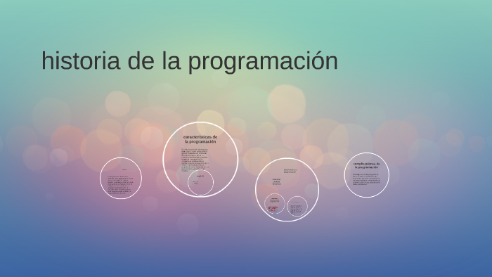 historia de la programacion by Noemi Cruz on Prezi