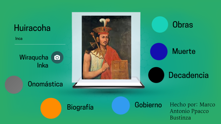 Huiracocha Inca by Marco Ppacci on Prezi