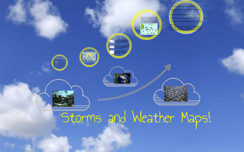 Storms and Weather Maps by Ian Wiggs on Prezi
