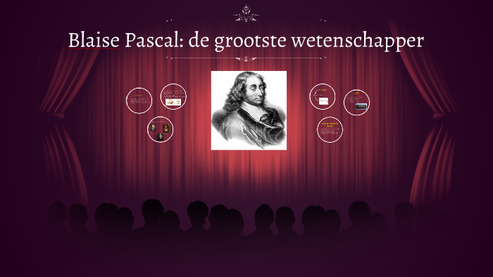 Blaise Pascal: de grootste wetenschapper by Phoebe Vannieuwenhuyse