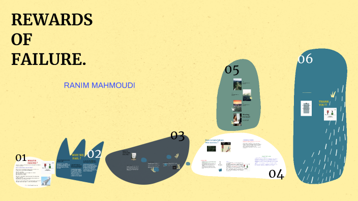 Rewards of failure by Ranim Mahmoudi on Prezi
