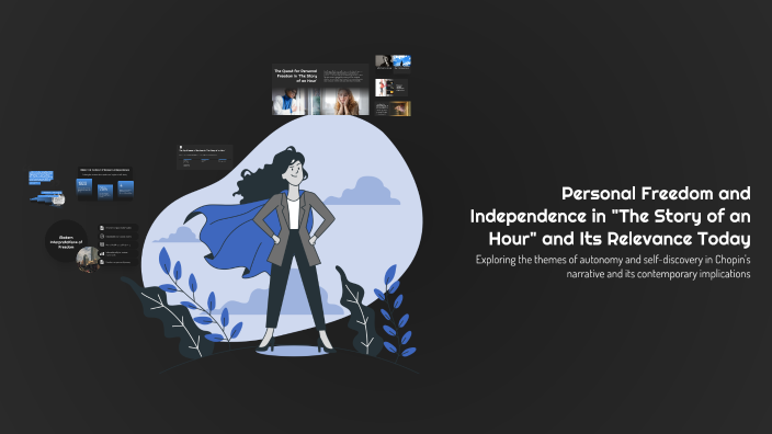 Personal Freedom and Independence in "The Story of an Hour" and Its ...