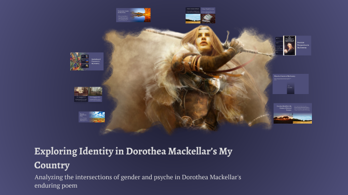 Exploring Identity in Dorothea Mackellar’s My Country by jack english ...