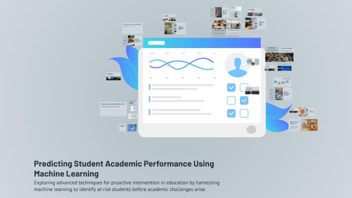 Predicting Student Academic Performance Using Machine Learning by ...