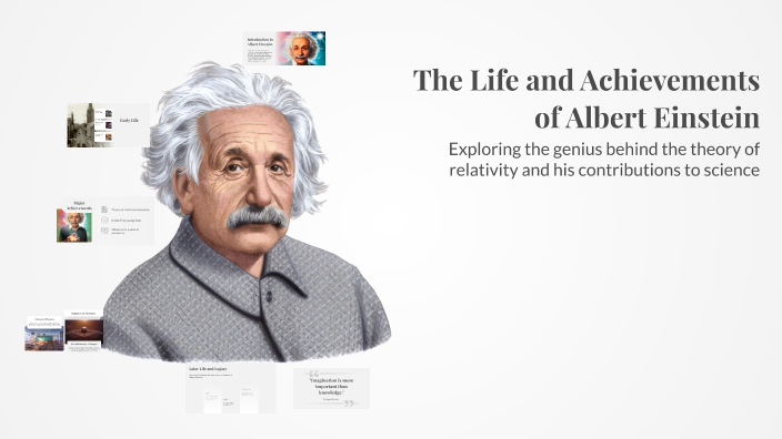 The Life and Achievements of Albert Einstein by amel kovacevic on Prezi