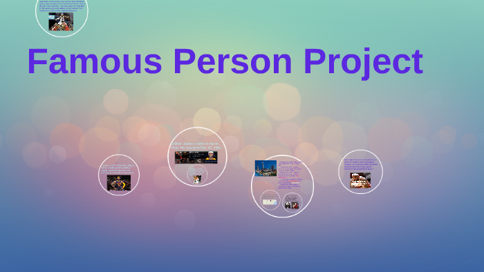 Famous Person Project by lindsey Hiler on Prezi