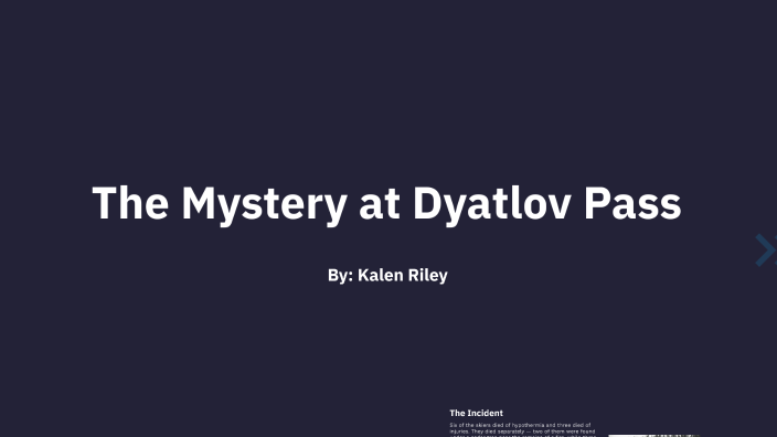 The mystery at Dyatlov Pass by Kalen Riley on Prezi