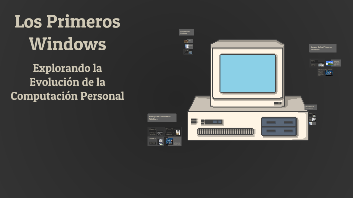 Los Primeros Windows by vicente saavedra on Prezi
