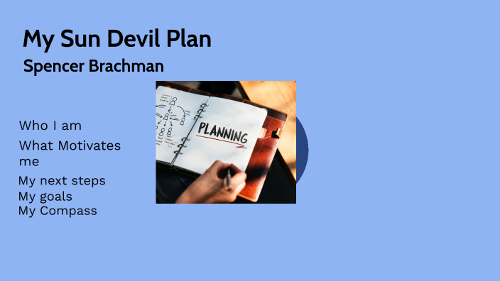My Sun Devil Plan Project by Spencer Brachman on Prezi