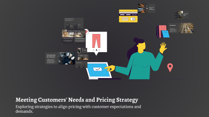 Meeting Customers' Needs and Pricing Strategy by Muhammadsodiq ...